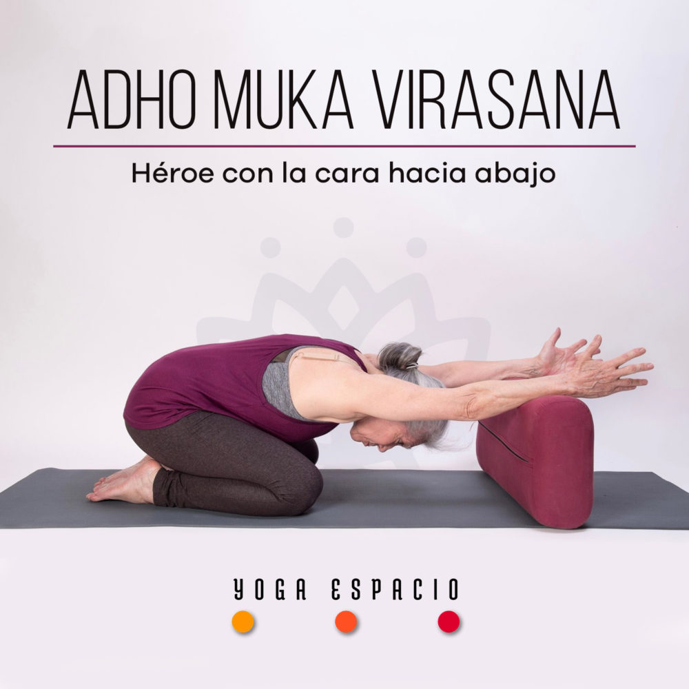 Adho Muka Virasana • Yoga Espacio