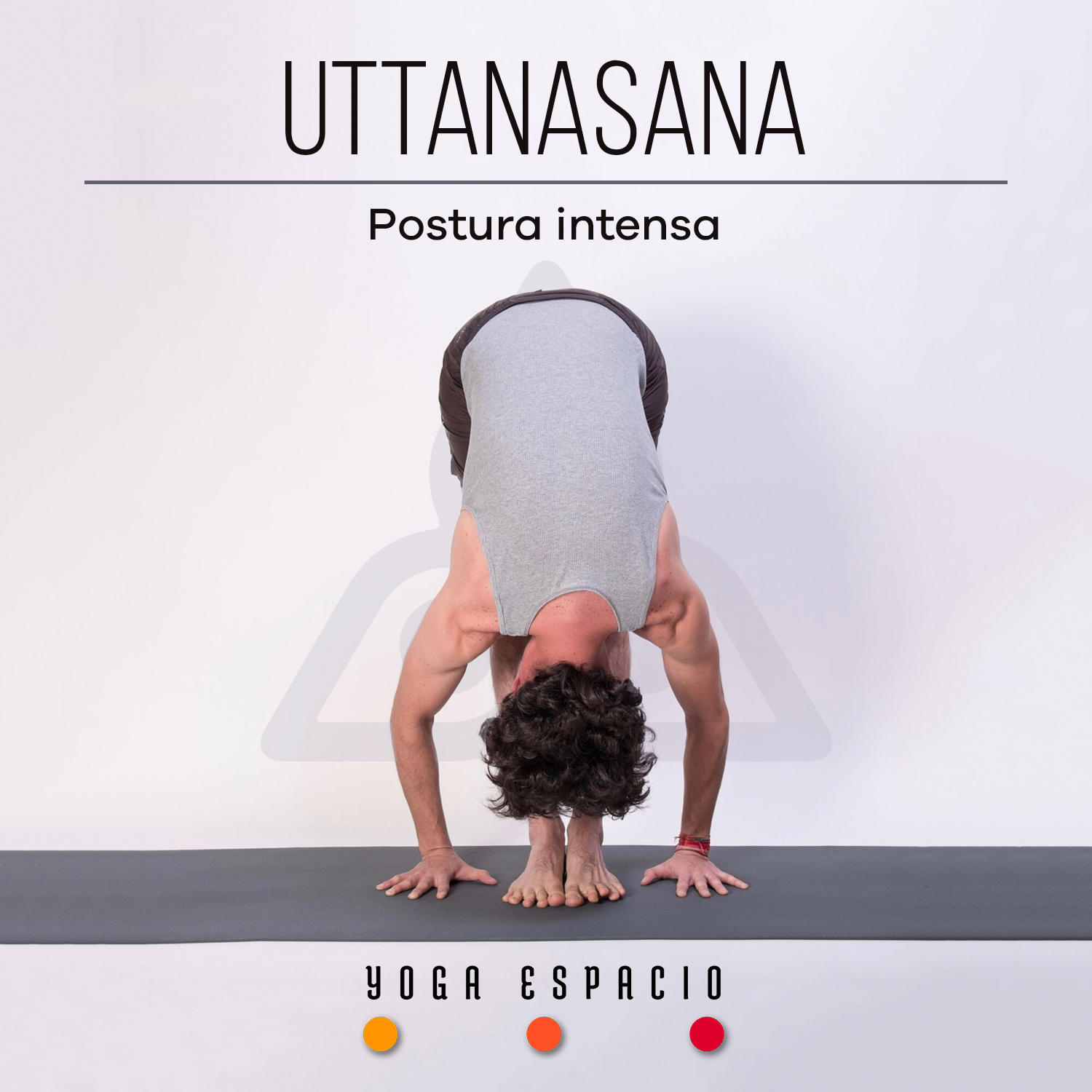 Uttanasana • Yoga Espacio