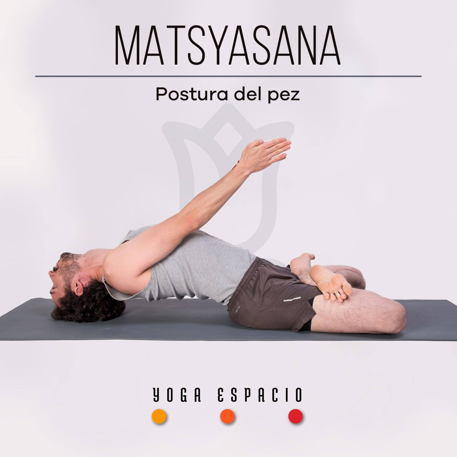 Matsyasana • Yoga Espacio