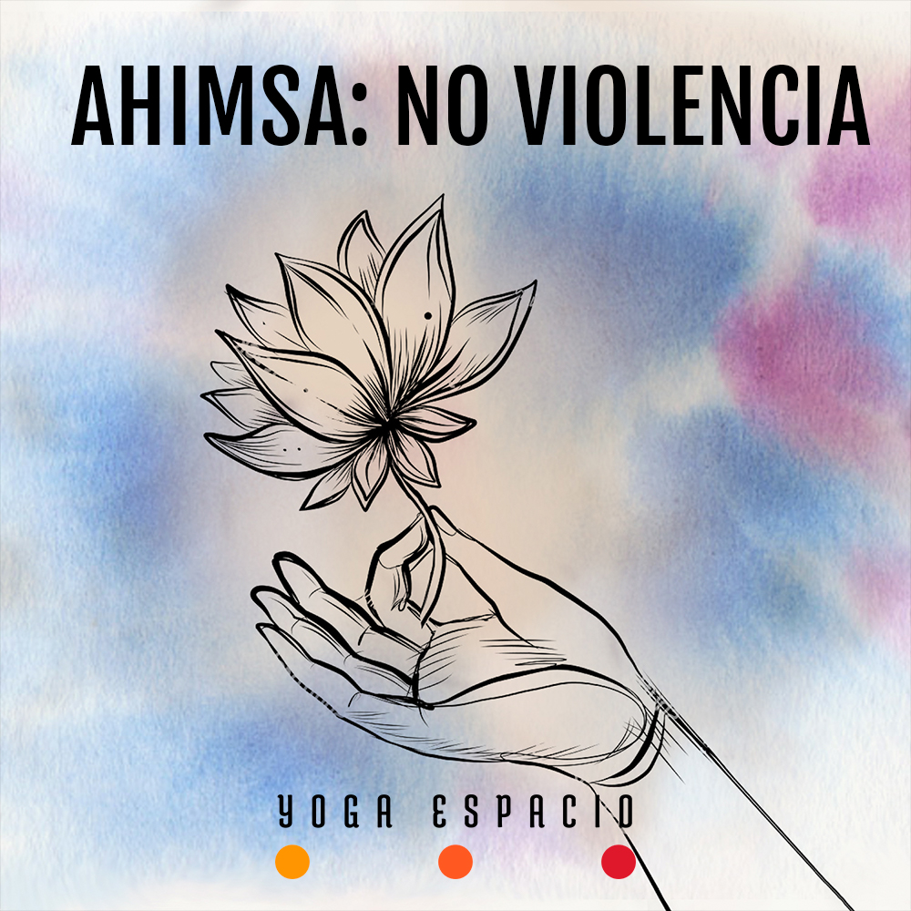 Ahimsa » Yoga Espacio : Yoga Espacio
