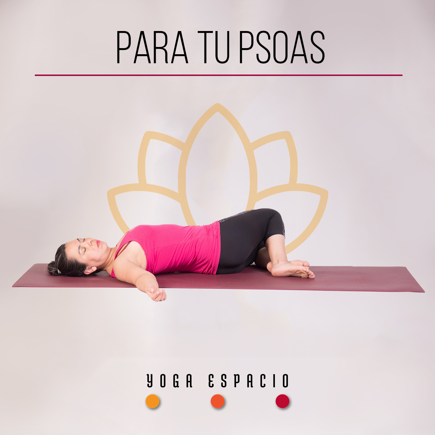 Para tu Psoas • Yoga Espacio