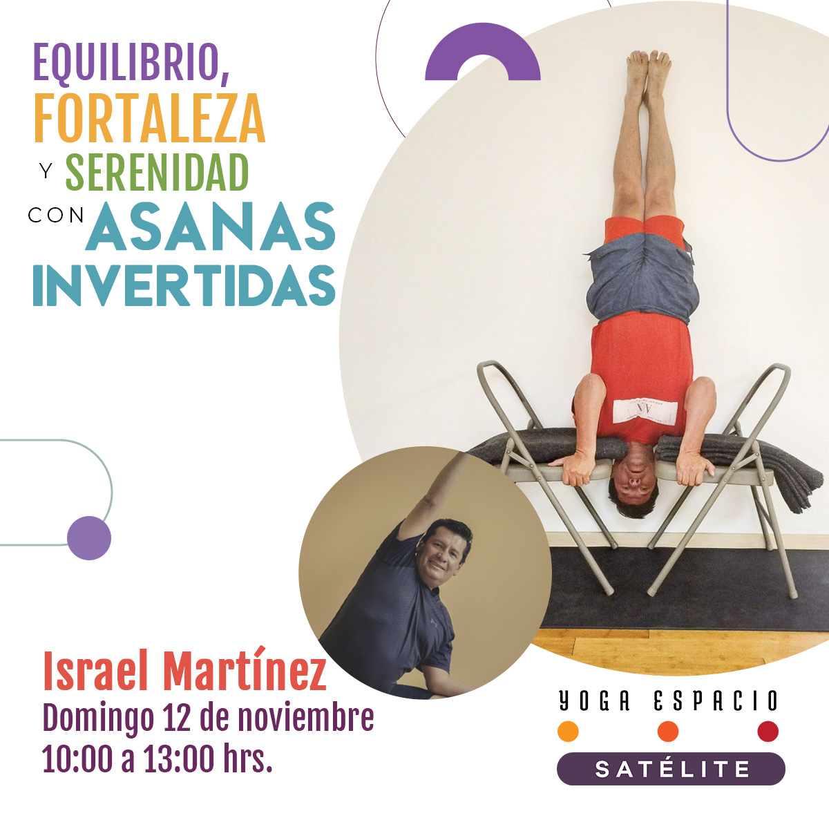 EQUILIBRIO, FORTALEZA Y SERENIDAD CON ASANAS INVERTIDAS • Yoga Espacio