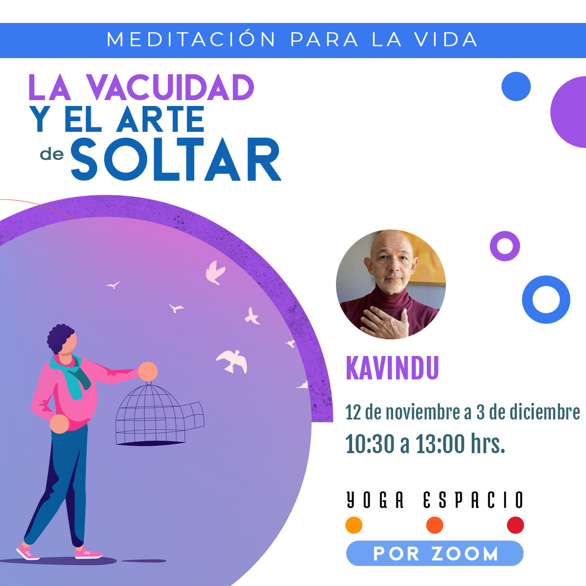 LA VACUIDAD Y EL ARTE DE SOLTAR • Yoga Espacio