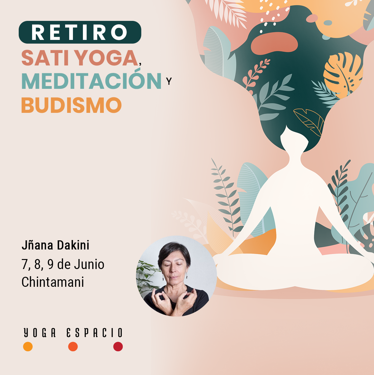 Sati Yoga, Meditación y Budismo • Yoga Espacio